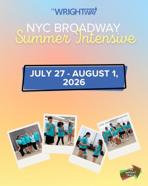 NYC Summer Broadway Intensive 2026 | Wright Way Coaching